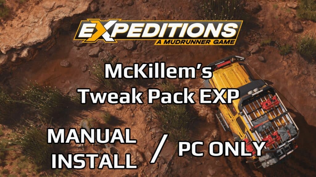 McKillem's Tweak Pack EXP v0.3 | Expeditions Mod